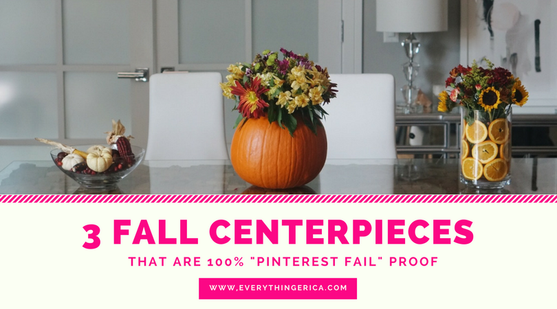 Pinterest Perfect (but totally simple) Fall Centerpieces! - Everything ...