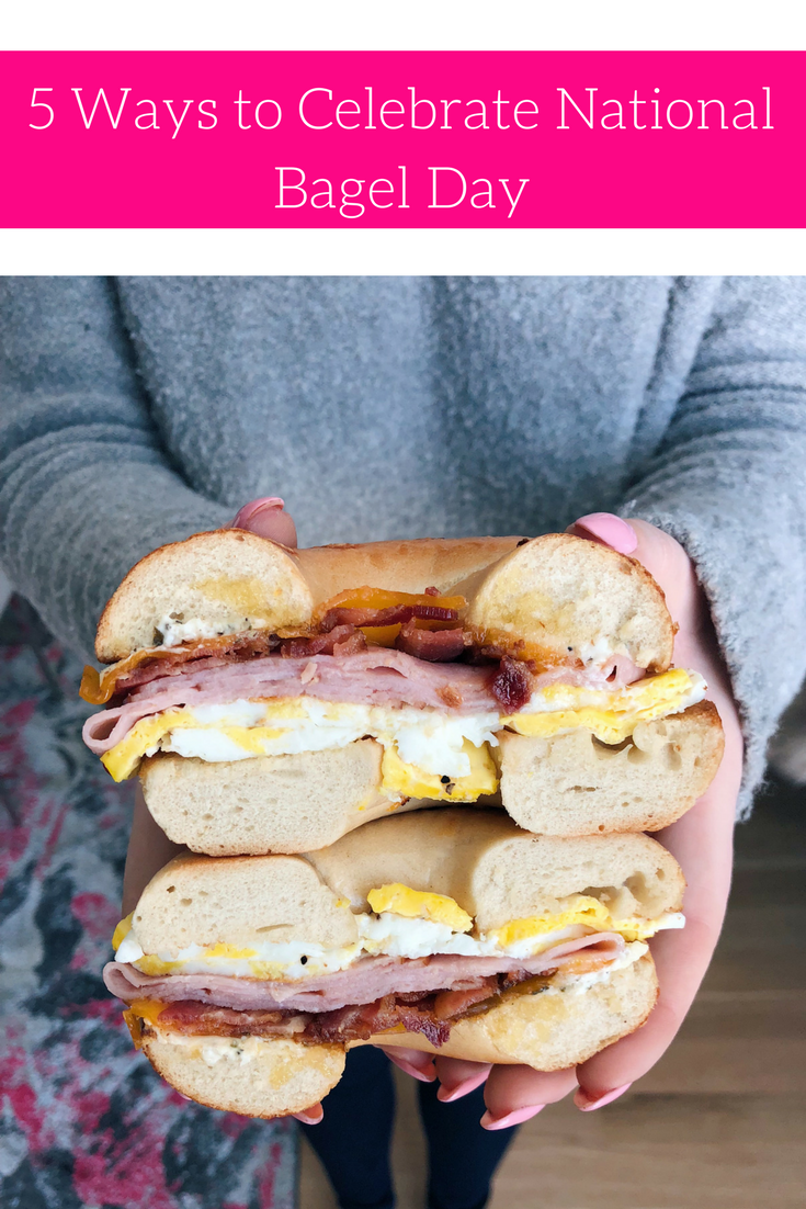 5 Ways to Celebrate National Bagel Day - Everything Erica